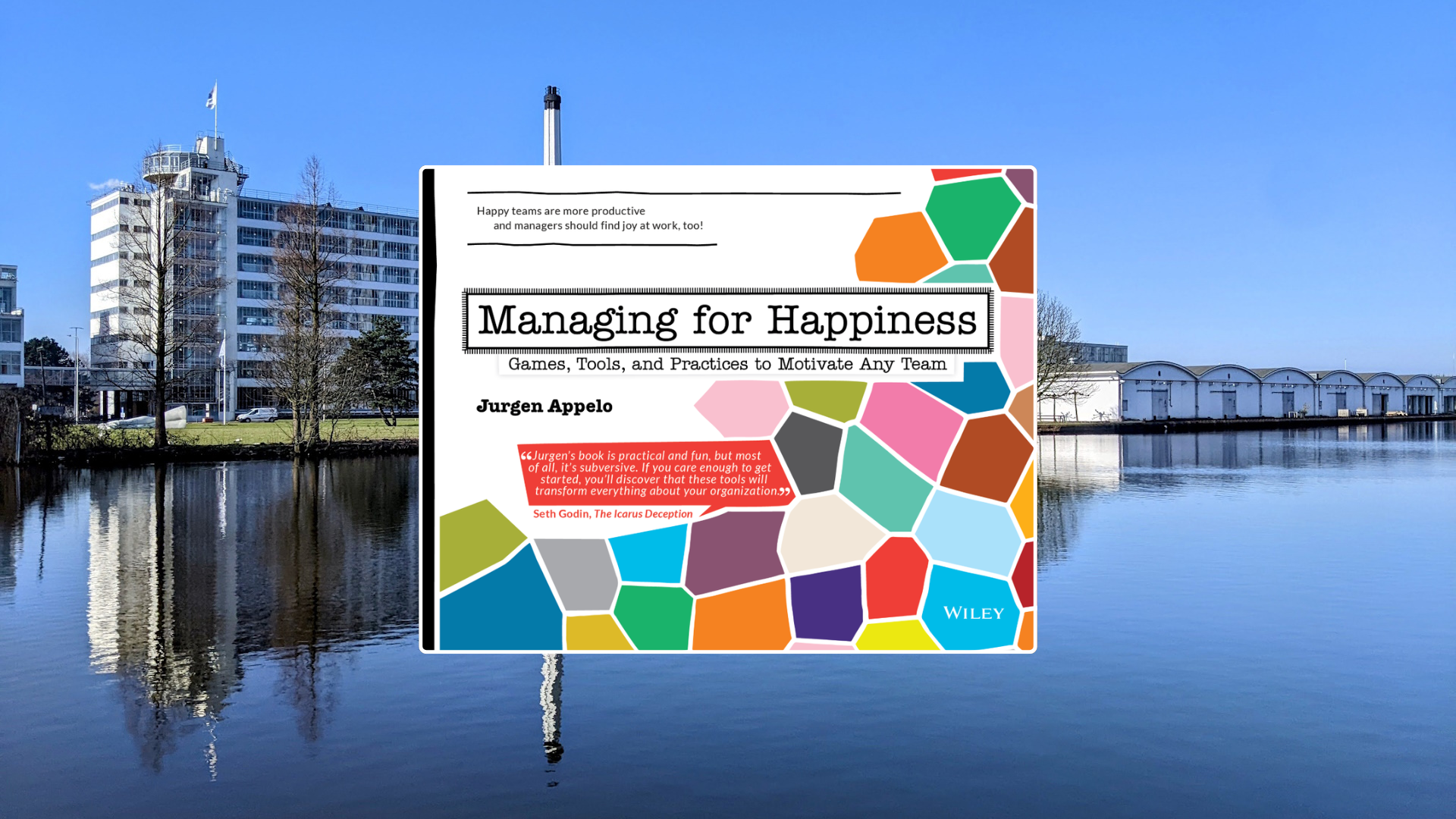 Managing for Happiness – Jurgen Appelo